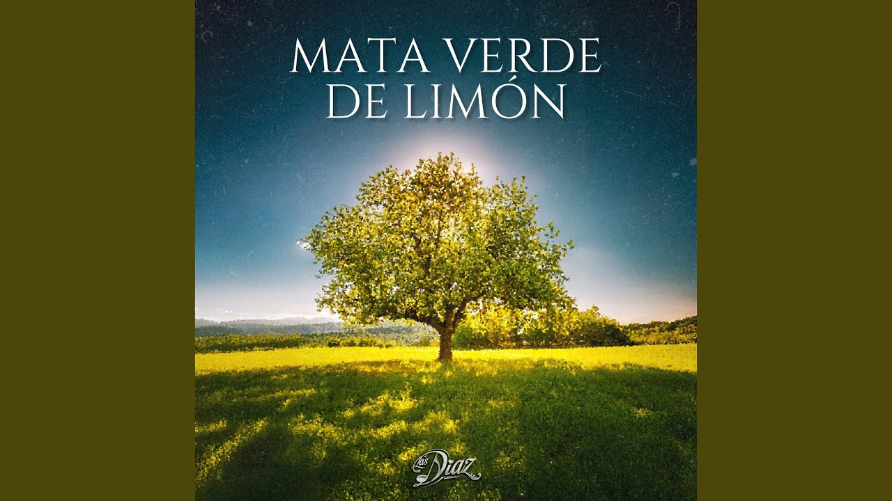 Mata Verde De Limón - YouTube