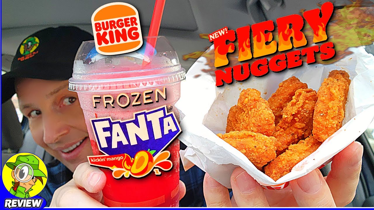 Burger King® FIERY NUGGETS & FROZEN FANTA® KICKIN' MANGO Reviews 🍔👑🔥🐔🥶🥤 ...