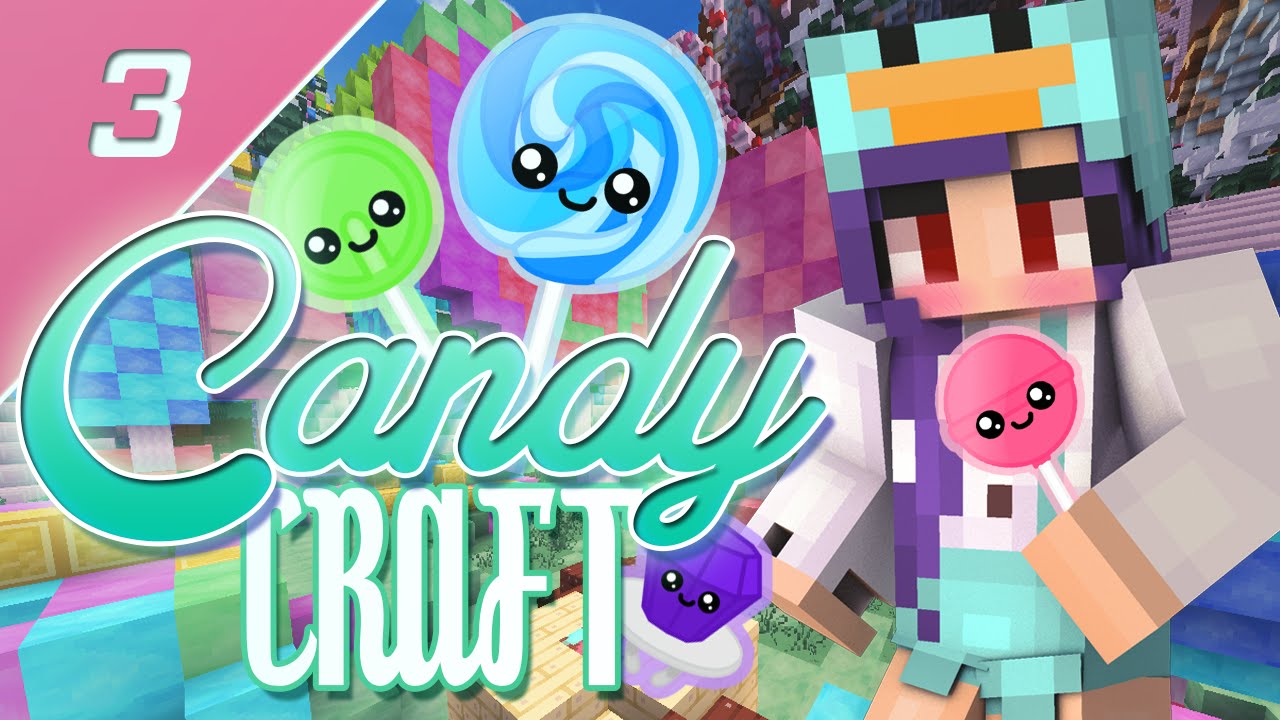 Minecraft: CandyCraft | Ep.3 | JOURNEY TO PRESTIGE! - YouTube