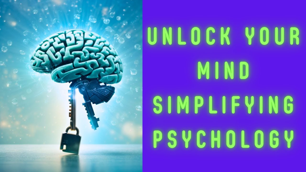 "Unlock Your Mind: Simplifying Psychology | SimplePsyche" - YouTube