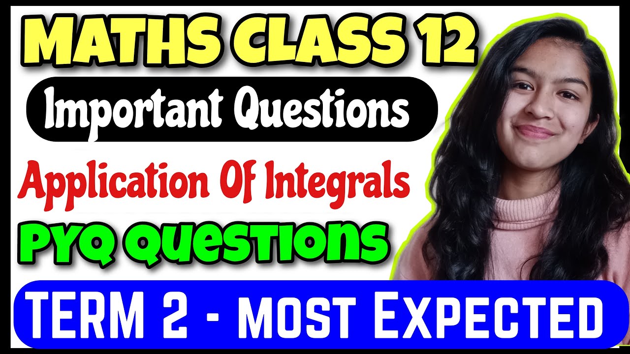 Application Of Integrals Class 12 Term 2 One Shot | AOT Important ...