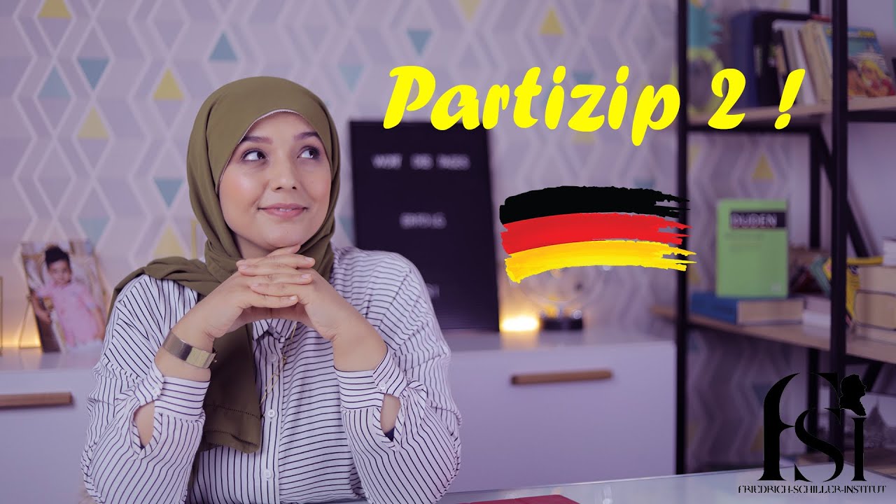 Partizip 2 - Bildung und Verwendung (FSI Deutschhaus) - YouTube