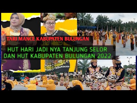 TARIAN MANCE#kabupatenbulungan #huttanjungselor #hutkabupatenbulungan ...