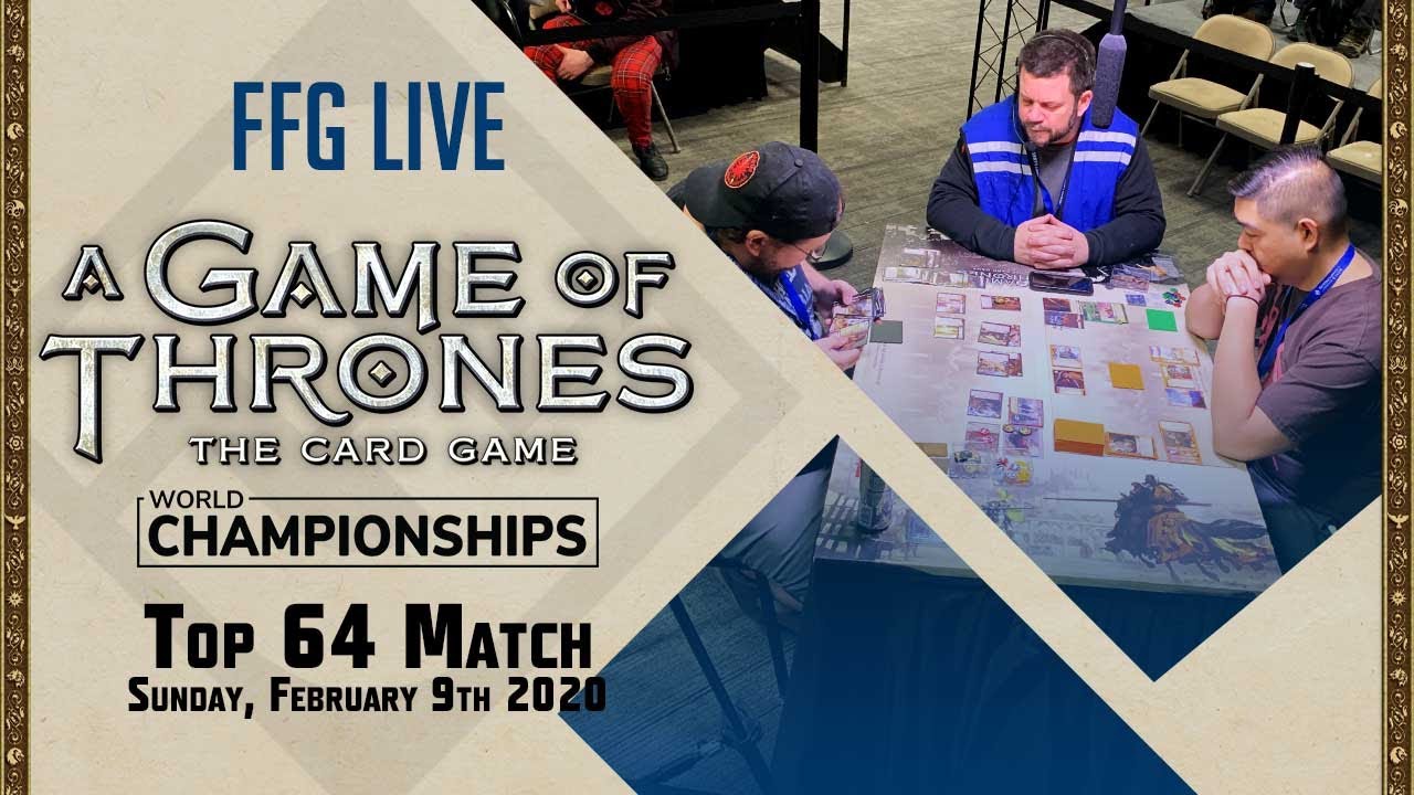 A Game of Thrones: World Championship 2019 Top 64 Match - YouTube