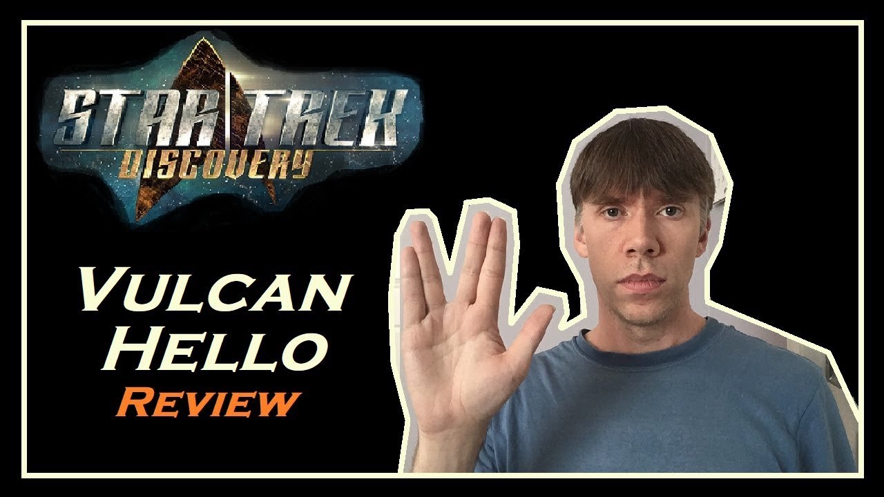 Star Trek Discovery Episode 1 Review | "Vulcan Hello" - YouTube