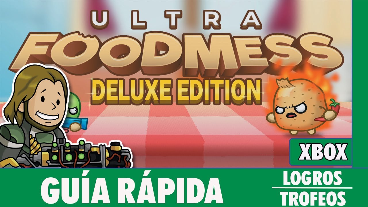 ULTRA FOODMESS DELUXE - Guía rápida [LOGROS/TROFEOS] - YouTube