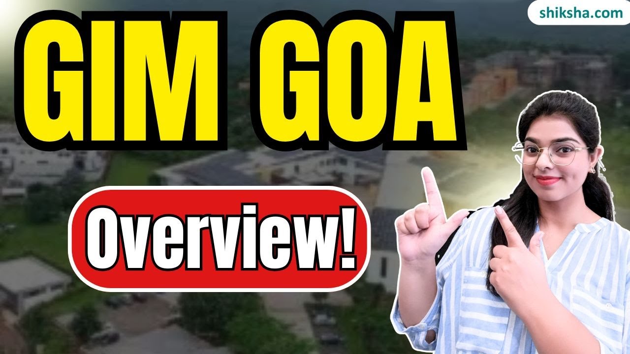 GIM Goa | Ranking, Top Courses, Fees & Placement Details #gimgoa - YouTube