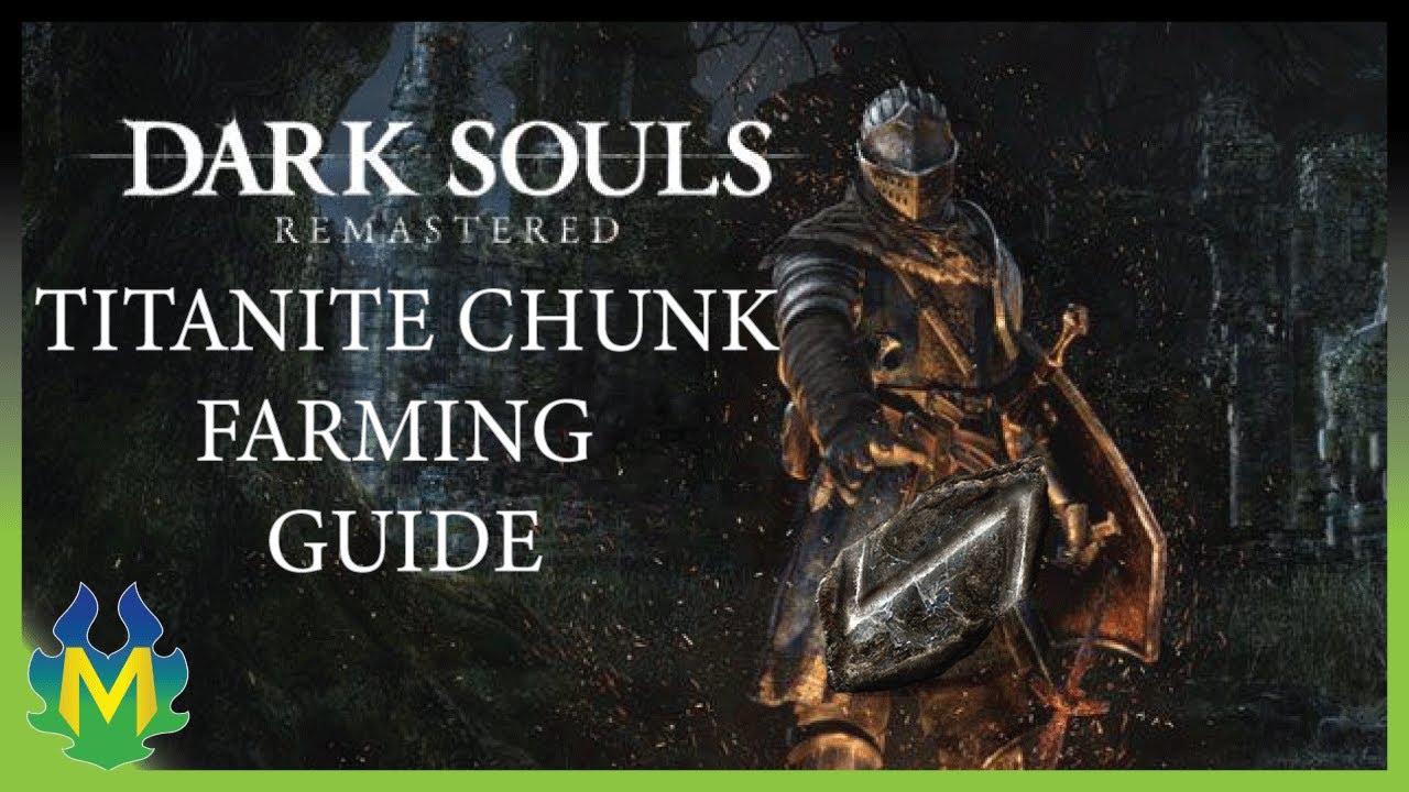 Dark Souls Titanite Chunk Farming Guide - YouTube