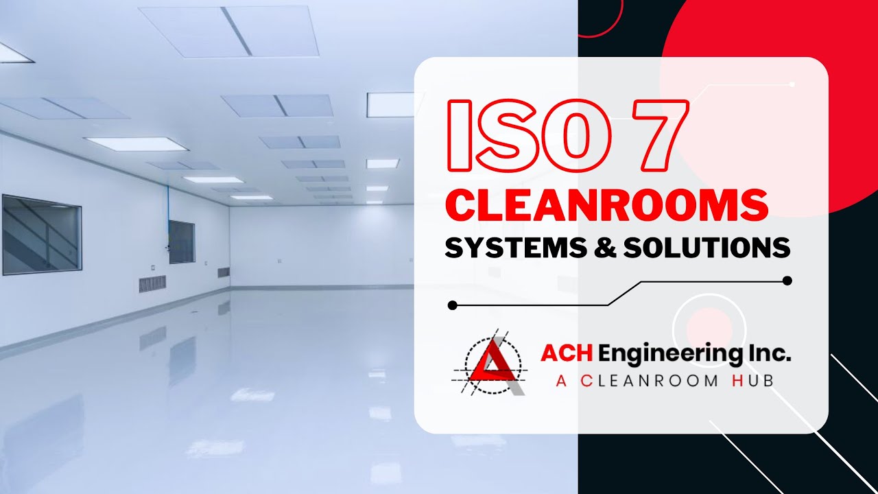 ISO 7 CLEANROOMS | Systems & Solutions | ACH Engineering - YouTube