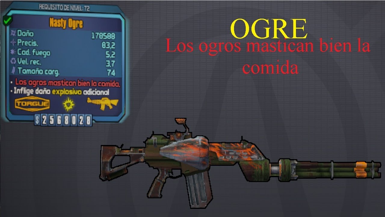 Borderlands 2 Guía de armas legendarias la ogre ``Los ogros mastican ...