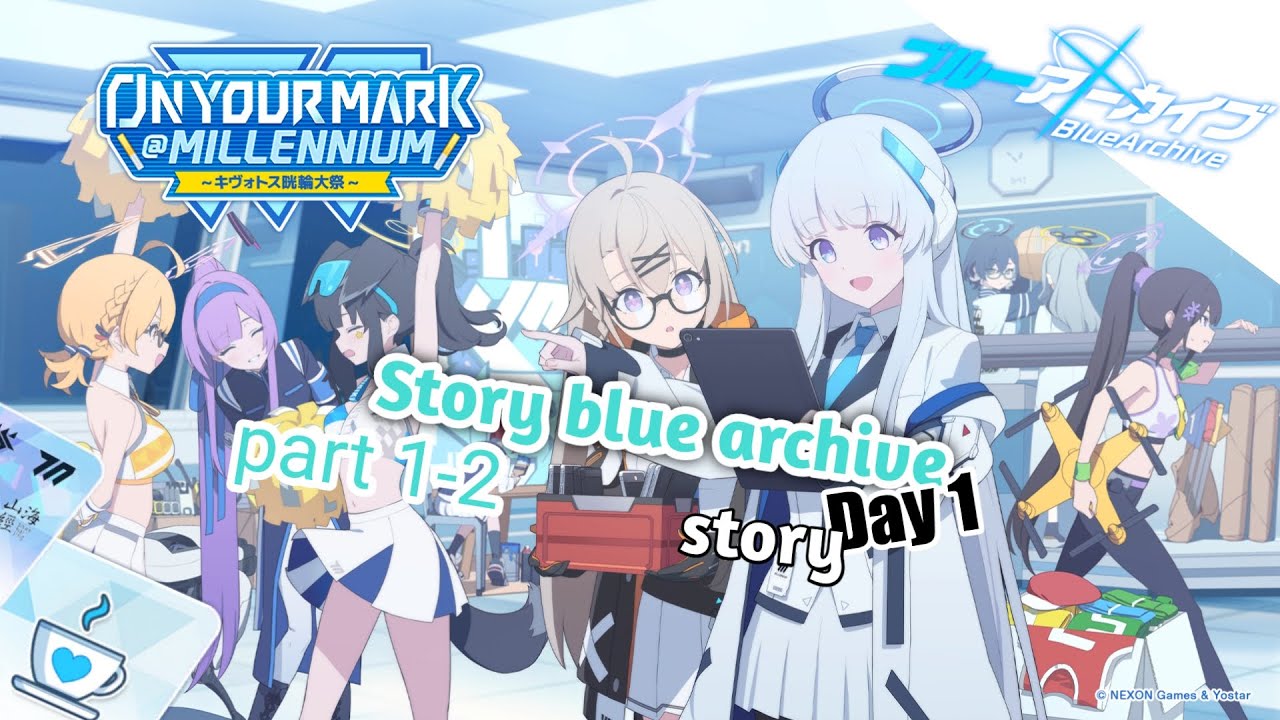 Full story blue archive on your mark millenium part/episode 1&2 - YouTube