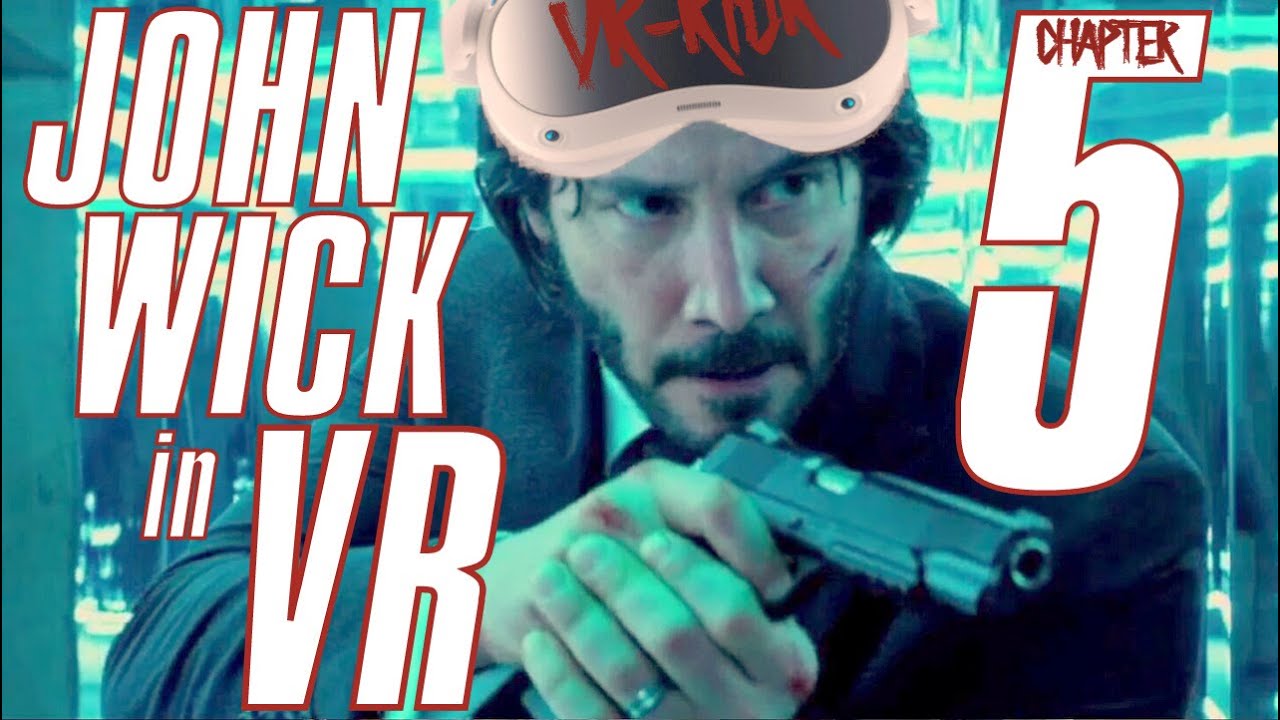 John Wick in VR 5 - Dead Second - - YouTube