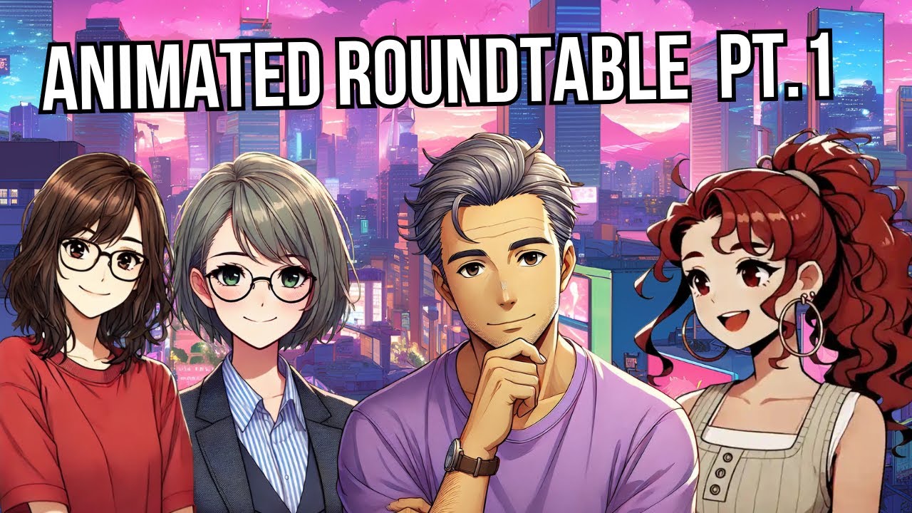 Animated Roundtable 2024 Part One - YouTube