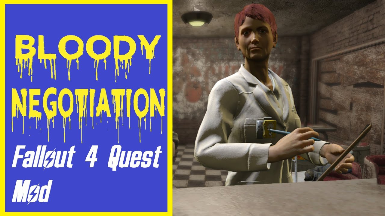 Bloody Negotiation | Fallout 4 Quest Mod - YouTube