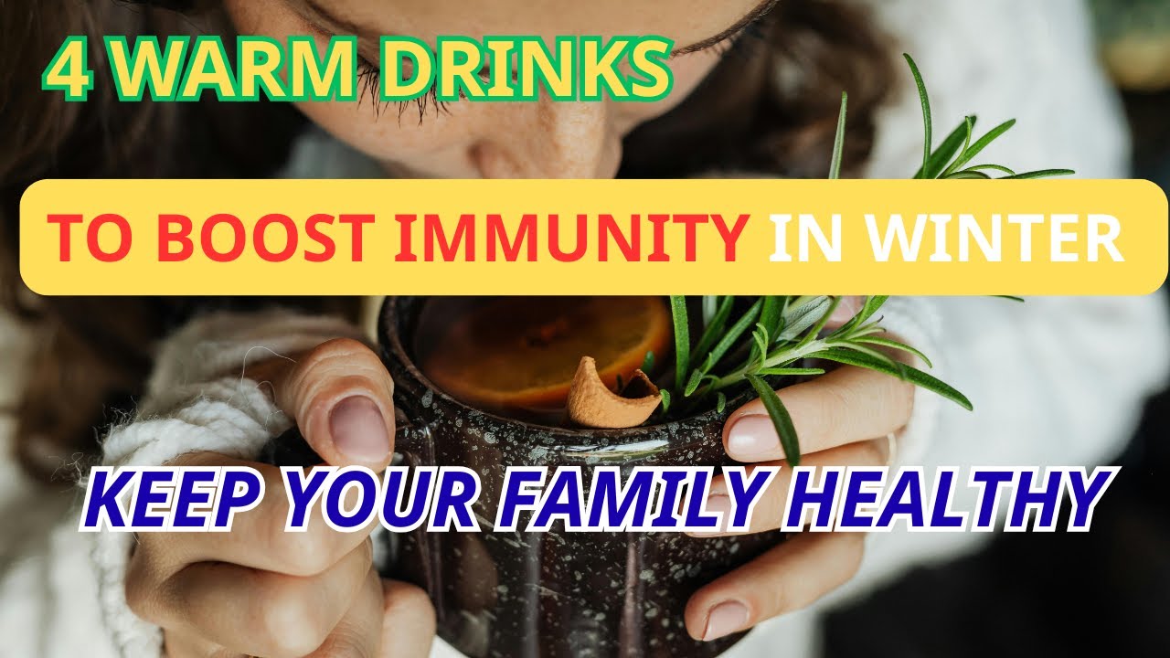 4 Warm Drinks to Boost Immunity in Winter – Keep Your Family Healthy ...
