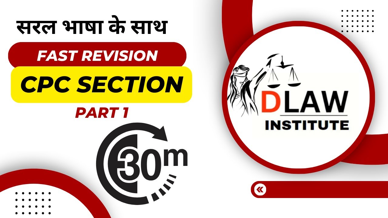 CPC FAST REVISION SECTION PART -1 | CPC LECTURE | CPC SHORT VIDEO | CPC REVISION #LAW#judiciary ...