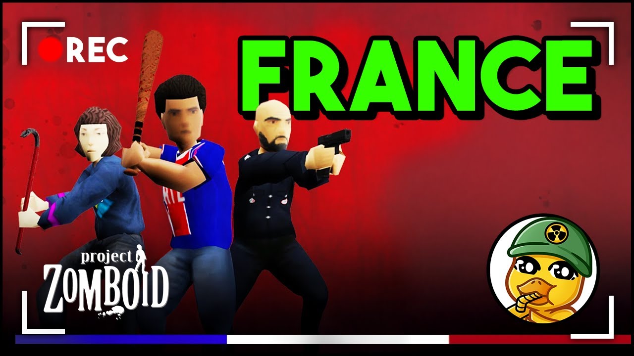 Project Zomboid, But It's In FRANCE! - Project France First Impressions ...