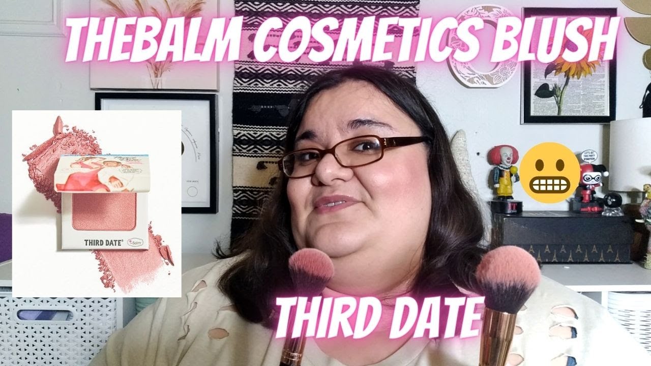 THIRD DATE TheBalm Cosmetics Blush l Try On l Review l Swatches l (Ipsy ...