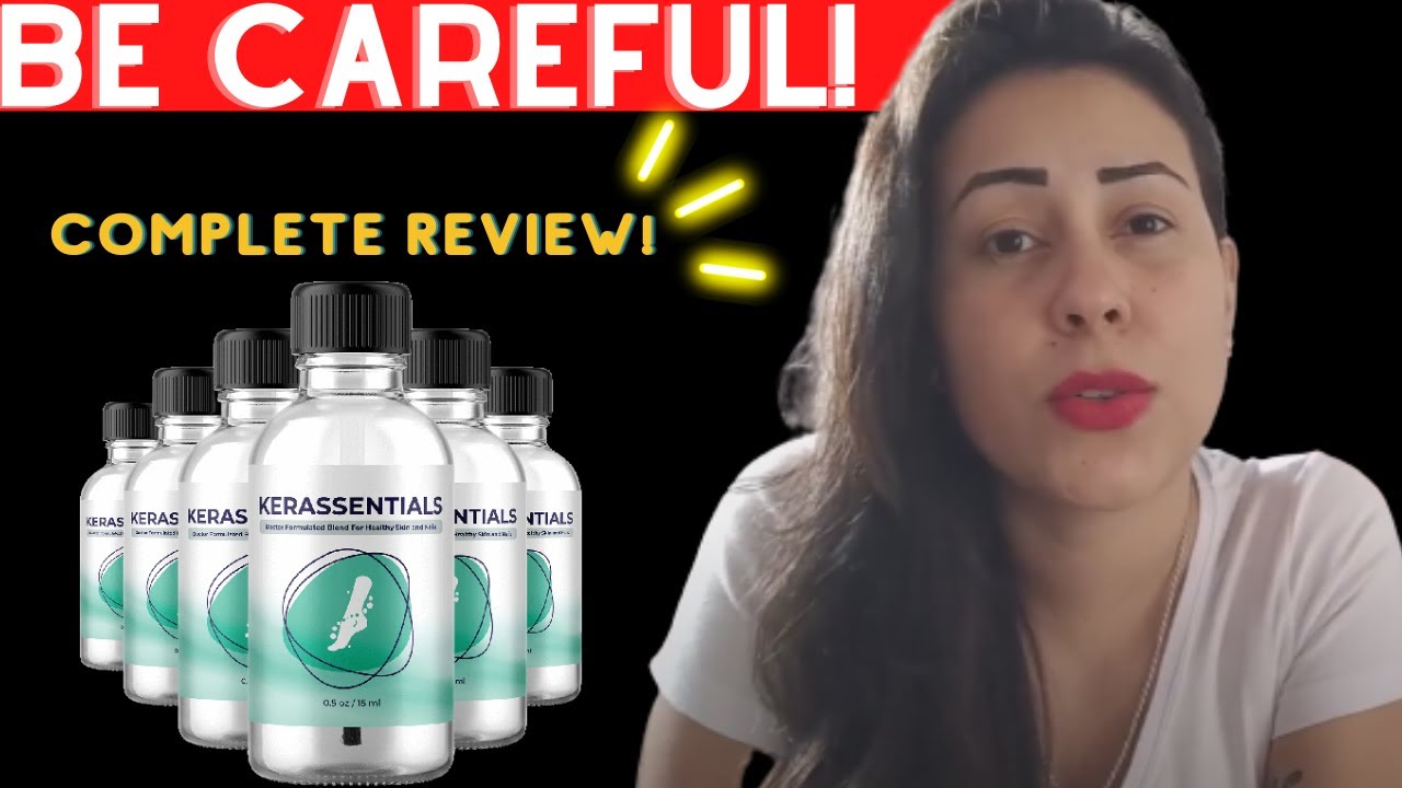 Kerassentials Review - 2022 BEWARE !! - Kerassentials Oil Nail Fungus ...