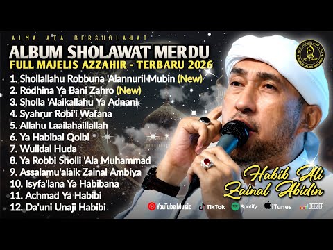 FULL ALBUM ALMA ATA BERSHOLAWAT | HABIB ALI ZAINAL ABIDIN ft MAJELIS AZZAHIR - TERBARU 2026