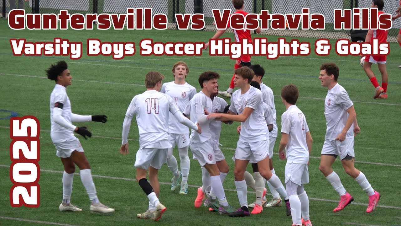 Guntersville vs Vestavia Hills Soccer Highlights & Goals - Varsity Boys ...