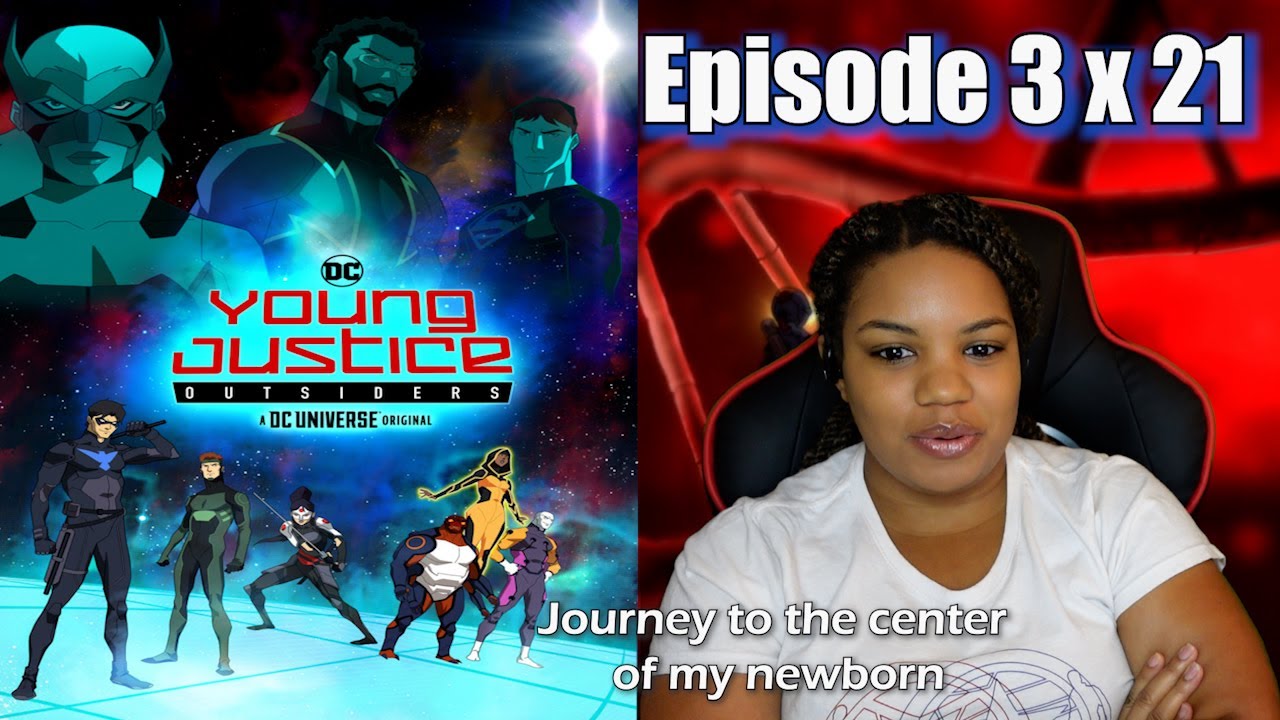 Young Justice 3X21 "Unknown Factors" Reaction - YouTube