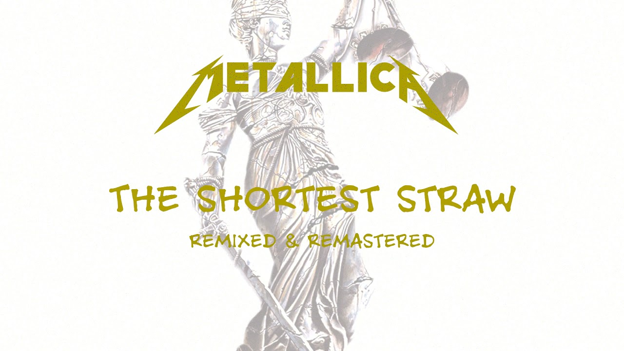 Metallica - The Shortest Straw [Remixed & Remastered] - YouTube
