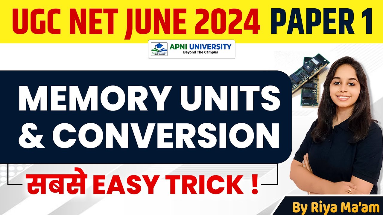 UGC NET EXAM 2024 | NET PAPER 1 ICT | Memory Units & Conversion | Complete ICT by Riya Ma'am ...
