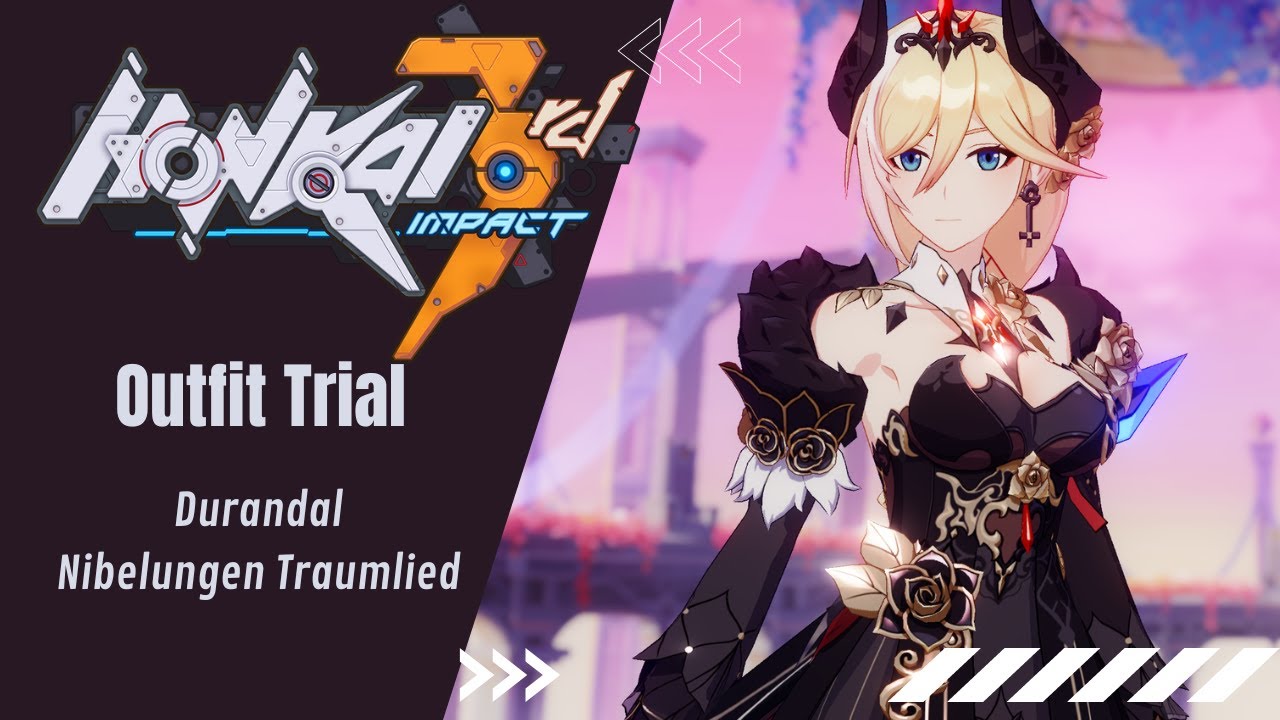 Honkai Impact 3rd | Durandal - "Nibelungen Traumlied" Oufit Trial - YouTube