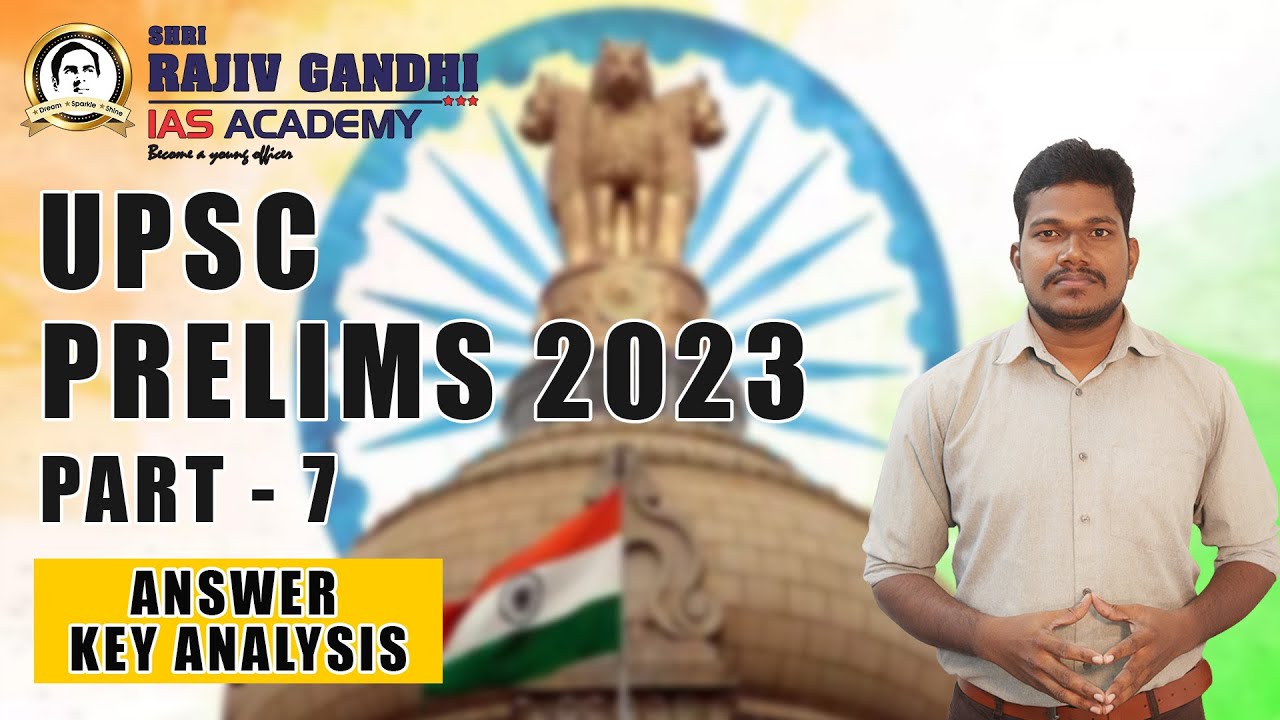 UPSC CSE 2023 | GS PRELIMS QUESTION PAPER ANALYSIS PART 7 |ANSWER KEY ...