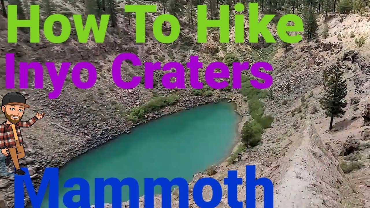 Inyo Craters Mammoth California How to hike Inyo Craters - YouTube
