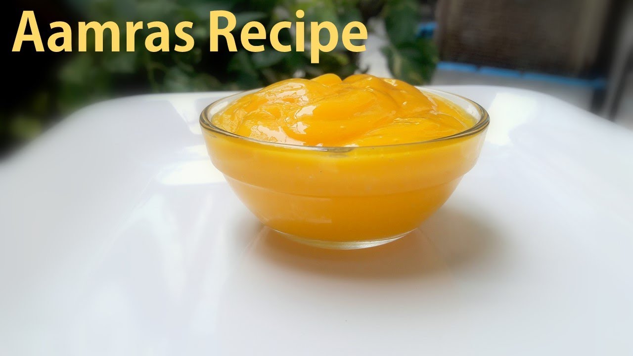 AamRas | How To Make AamRas | Homemade AamRas Recipe | Mango Juice ...