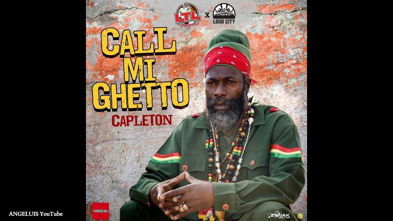 Capleton - Call Mi Ghetto (Larger Than Life Records) Release 2019 - YouTube