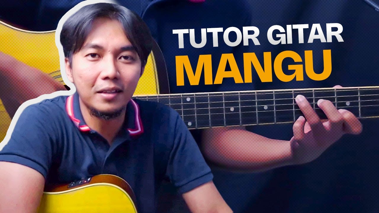 Tutorial Chord Gitar Mangu - Fourtwnty ft. Charita Utami (Versi Asli ...