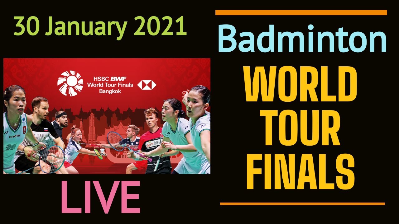 BWF World Tour Finals 2021 Badminton Live Score. World Tour Finals Live ...