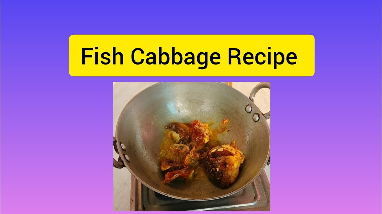 Fish Cabbage Recipe 🐠 | How to make Fish Cabbage| Special Fish Recipe ...