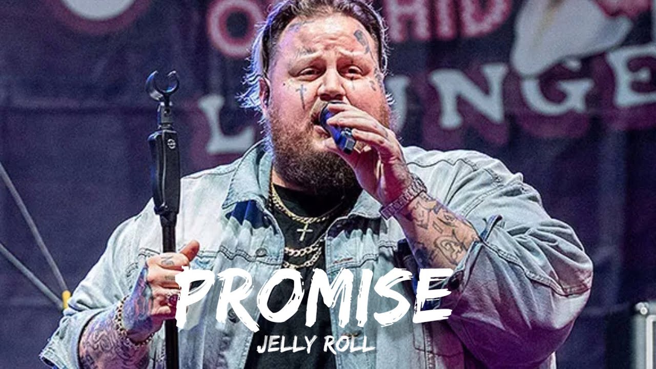 jelly roll promise lyrics - YouTube
