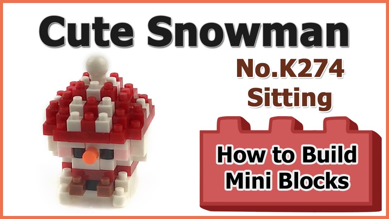 How to Build Mini Blocks Snowman K274 Sitting Review Instructions ...