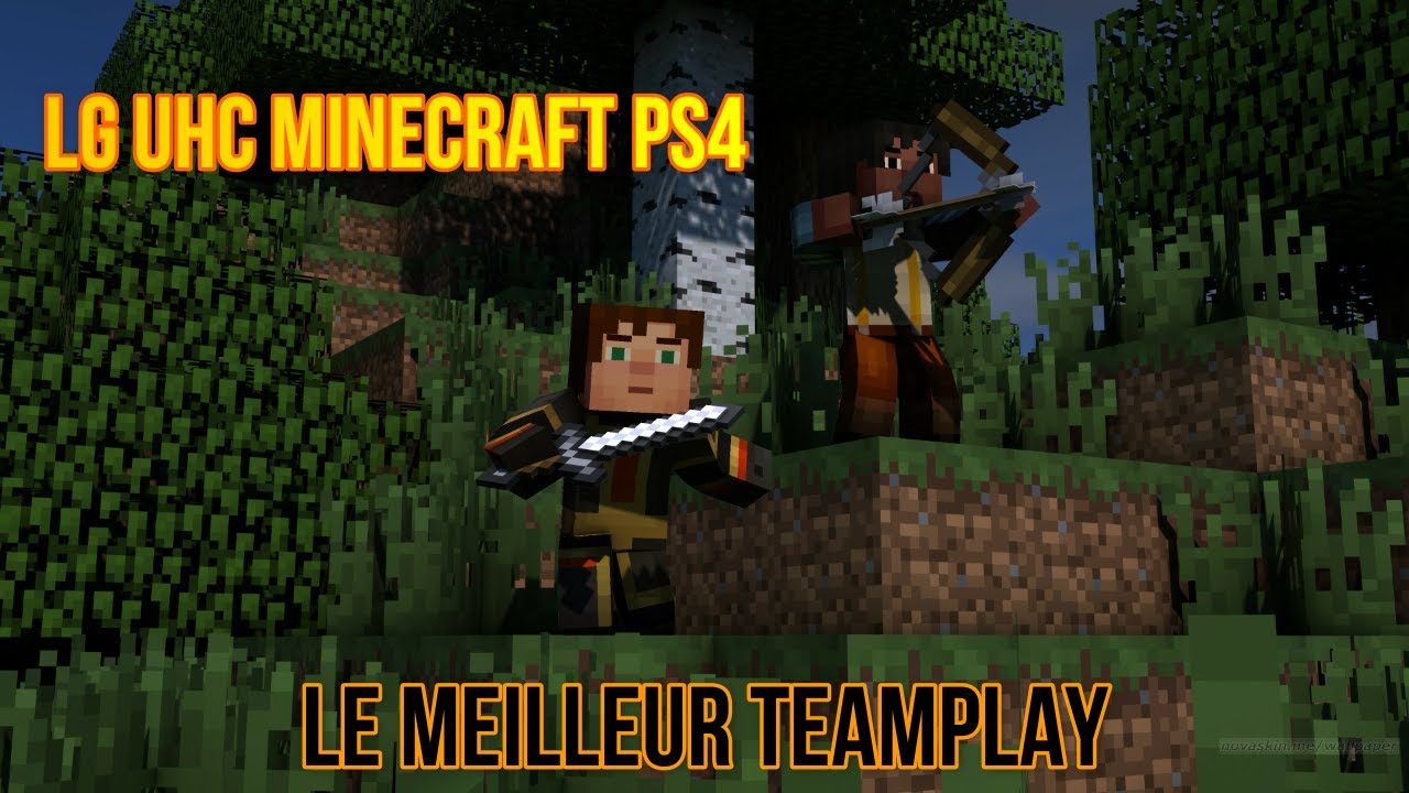 LG UHC MINECRAFT PS4 LE MEILLEUR TEAMPLAY - YouTube