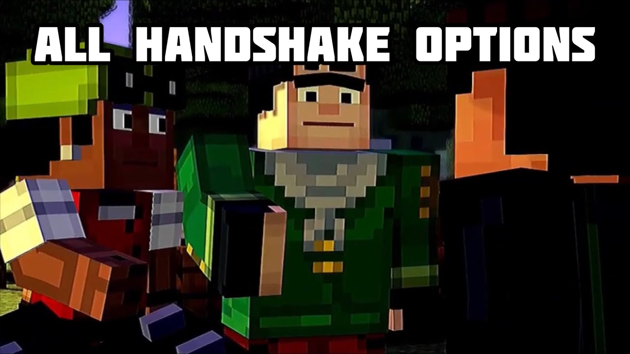 All handshake options - Minecraft: Story Mode Episode 1 - YouTube