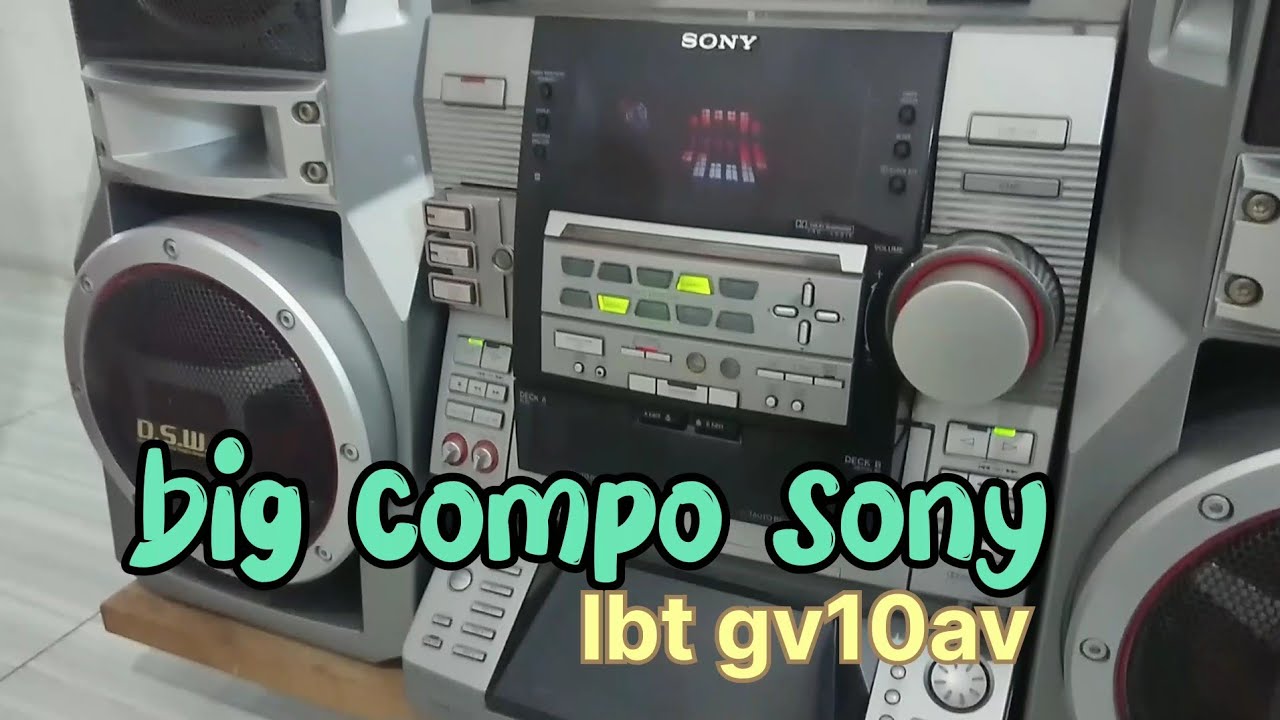 big compo sony lbt gv10av - YouTube
