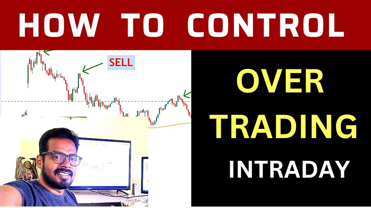 How to Control | "Over Trading " In Intraday -? - YouTube
