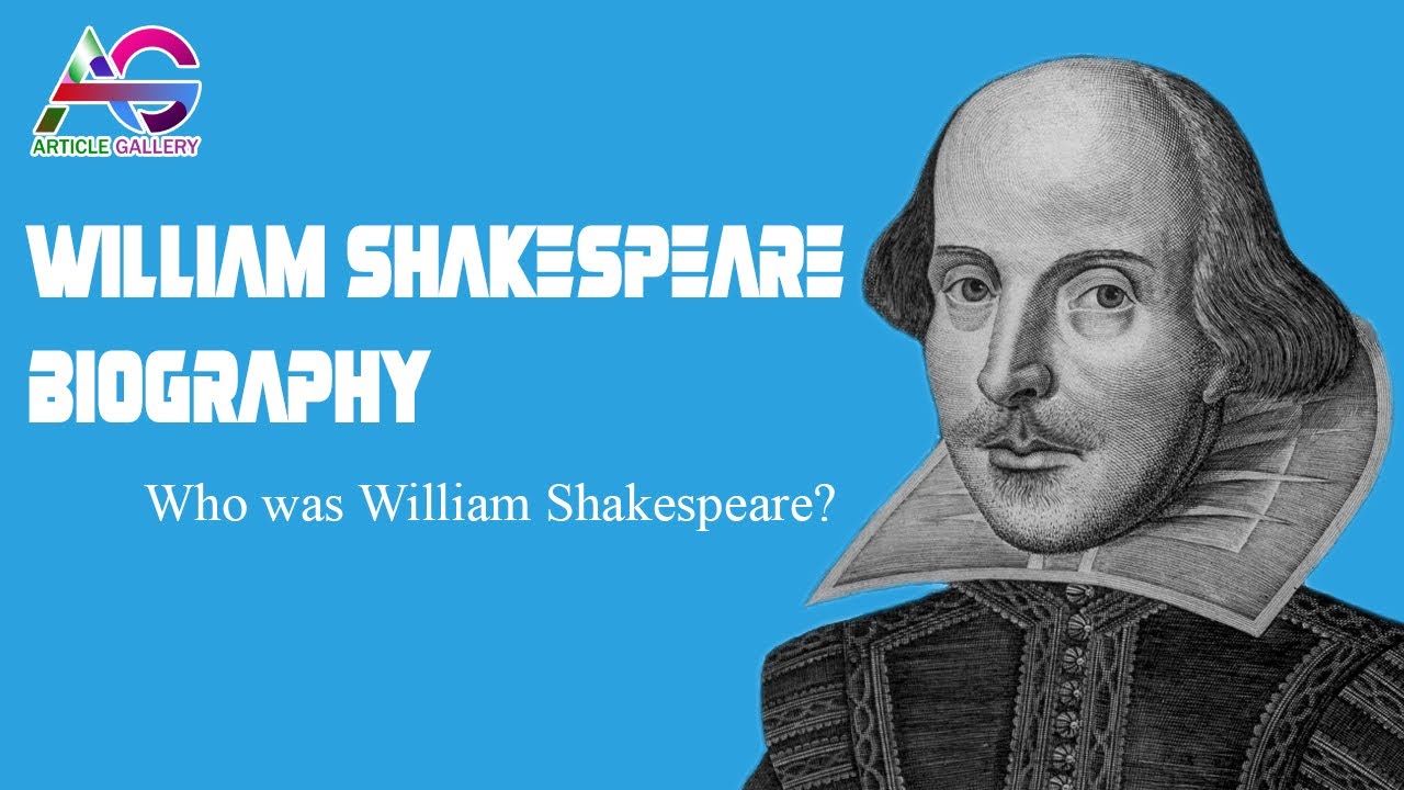 William Shakespeare Biography || Who Was William Shakespeare ...