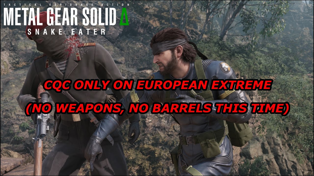 Ocelot Unit CQC ONLY on European Extreme | MGS Delta: Snake Eater - YouTube