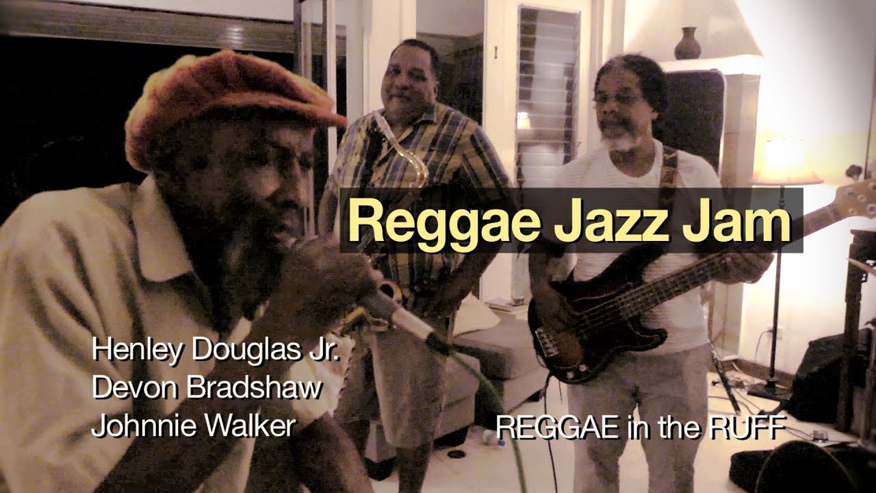 Reggae Jazz Jam - Reggae in the Ruff - YouTube