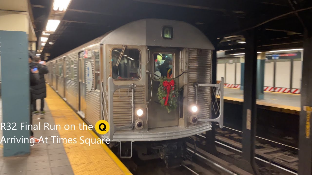MTA R32 Final Run on the Q arriving at Times Square - YouTube