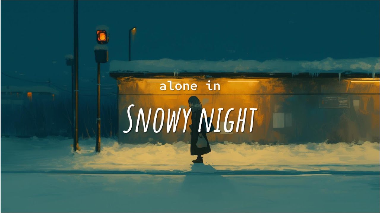 Alone in Snowy Night #song - YouTube