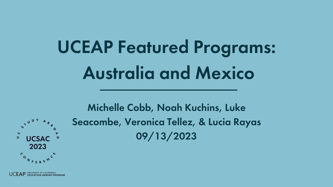 UCEAP Featured Programs: Australia and Mexico - YouTube