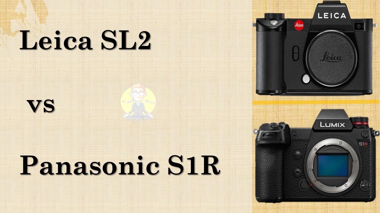 Leica SL2 vs Panasonic S1R - YouTube
