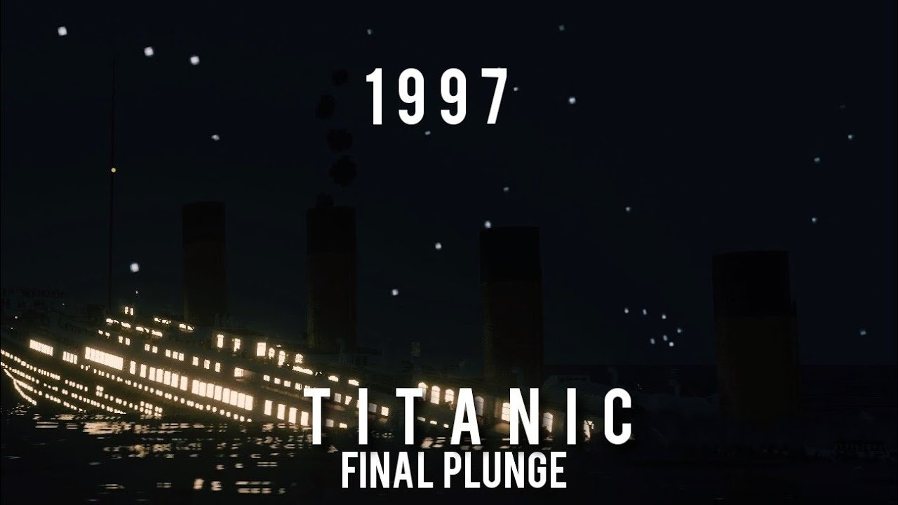 Titanic 1997 | A REAL TIME Final Plunge Animation | 24 Years of the ...